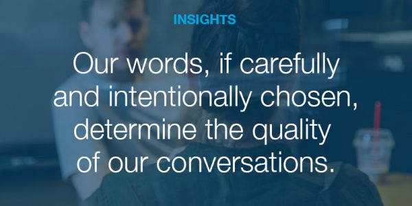 How to Make Every Conversation a Powerful One